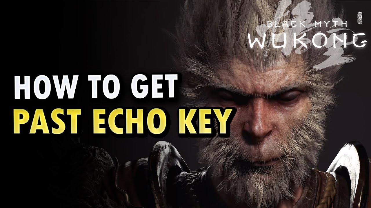 How to get Past Echo Key Black Myth Wukong - YouTube
