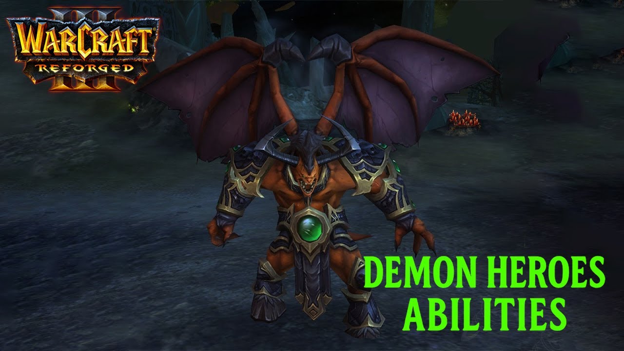 Warcraft 3 Reforged | Custom Race: Demon Abilities Showcase - YouTube