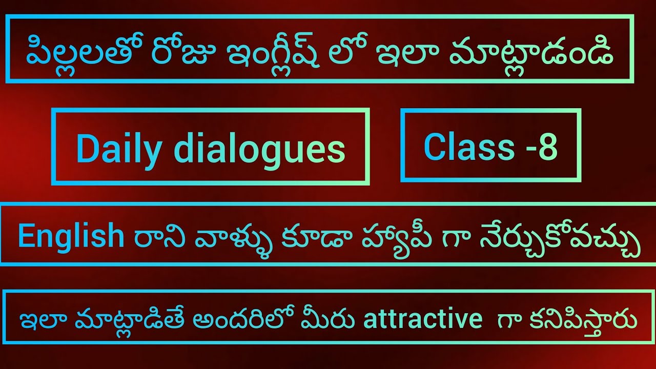 Daily dialogues class -8 / English learning with simple telugu ...