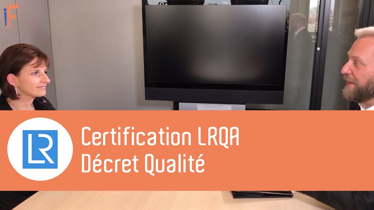 [INFO-FORMATION] : La Certification LRQA Décret qualité - YouTube