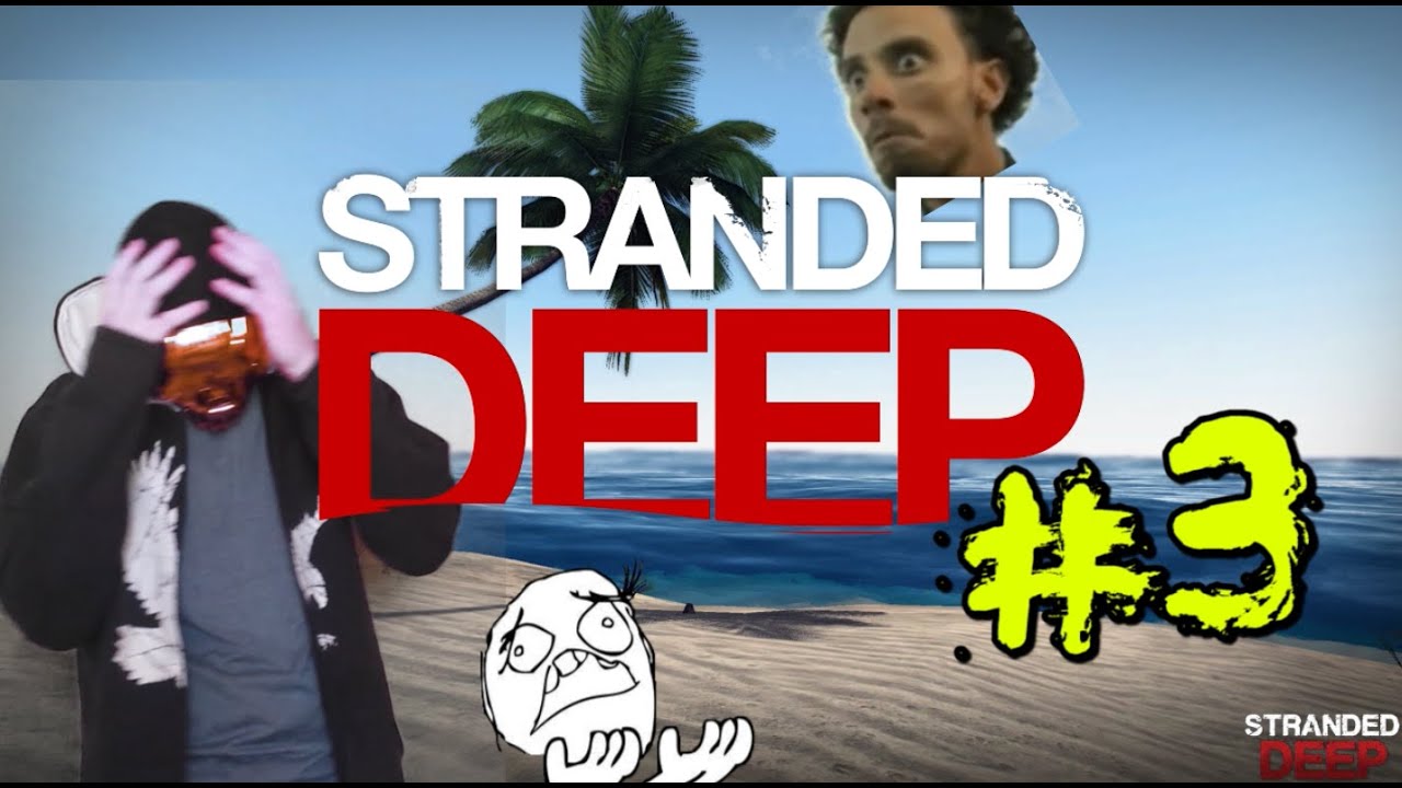 TODO O DIA CÔCO!!? [STRANDED DEEP #3] - YouTube