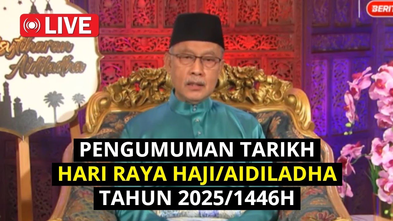 Pengumuman Raya Haji 2025 | Tarikh Hari Raya Aidiladha 1446H - YouTube