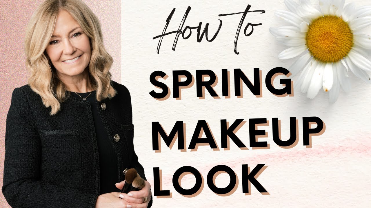 🌸 Fresh Spring Makeup Look for Mature Skin | Bobbi Brown, Benefit ...