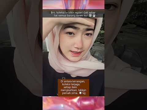 Eh lo punya koleksi gak  #syakirah #syakirahviral #syakirah5919