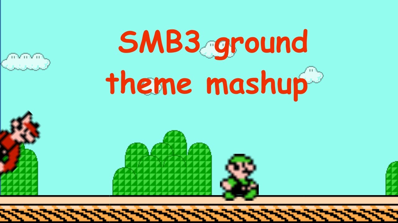 Super Mario Maker SMB3 ground theme mashup - YouTube