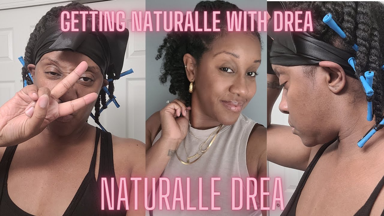 Getting Naturalle With Drea - YouTube