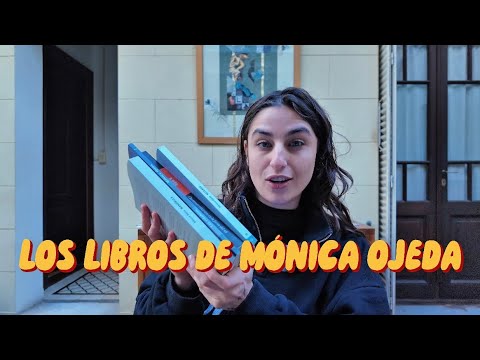 Los libros de Mónica Ojeda - YouTube