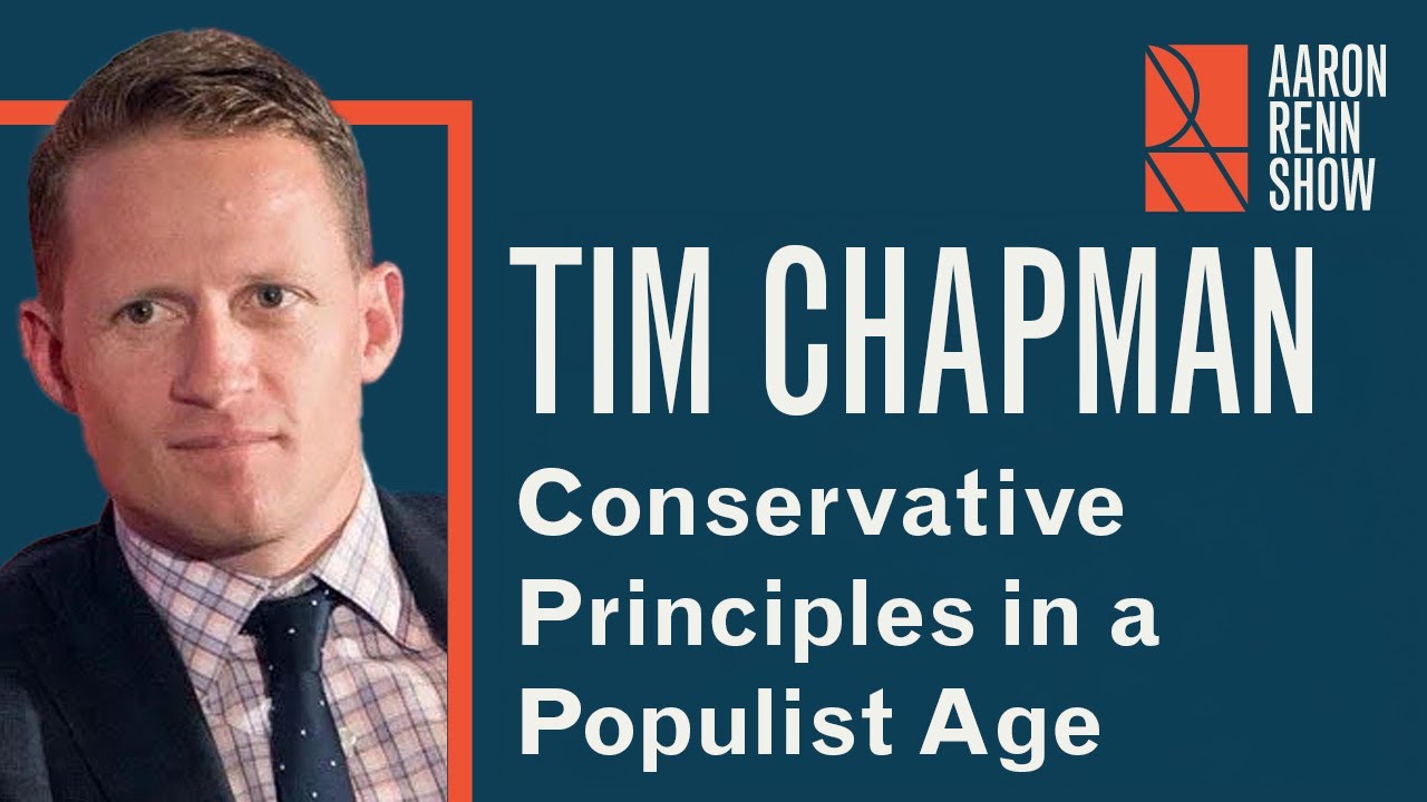 Traditional Conservatism in a Populist Age | Tim Chapman - YouTube
