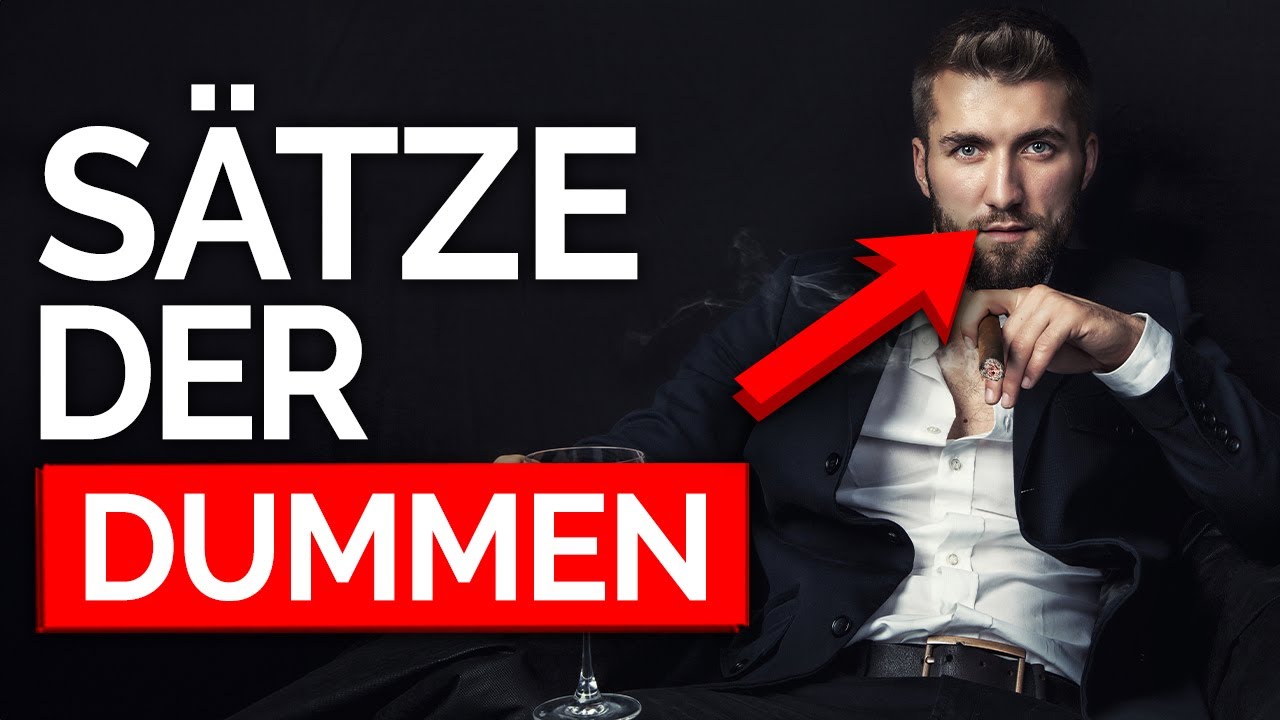 5 Sätze, die nur STROH-DUMME Menschen sagen (Gesetz der Dummheit) - YouTube