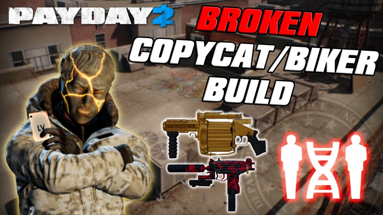 I Found the Most BROKEN Copy/Biker Build in Payday 2 (DSOD 2026) - YouTube