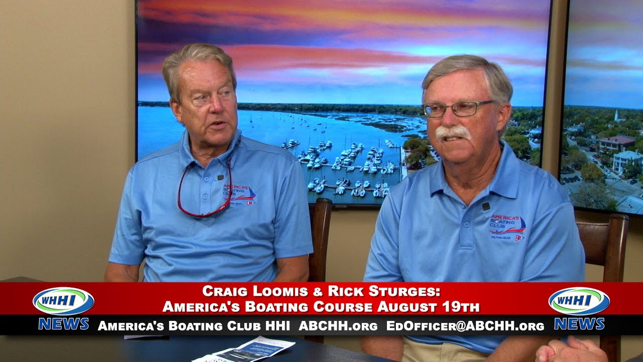 WHHI NEWS | Craig Loomis & Rick Sturges: Boating Course August 19 ...