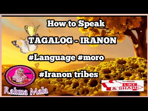 Tagalog - Iranon Language #Dialect Moro#Iranon tribes##asmr #trend # ...