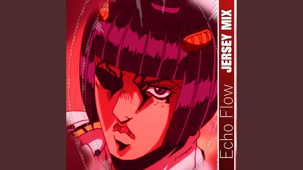 Echo Flow (Jersey Mix) - YouTube