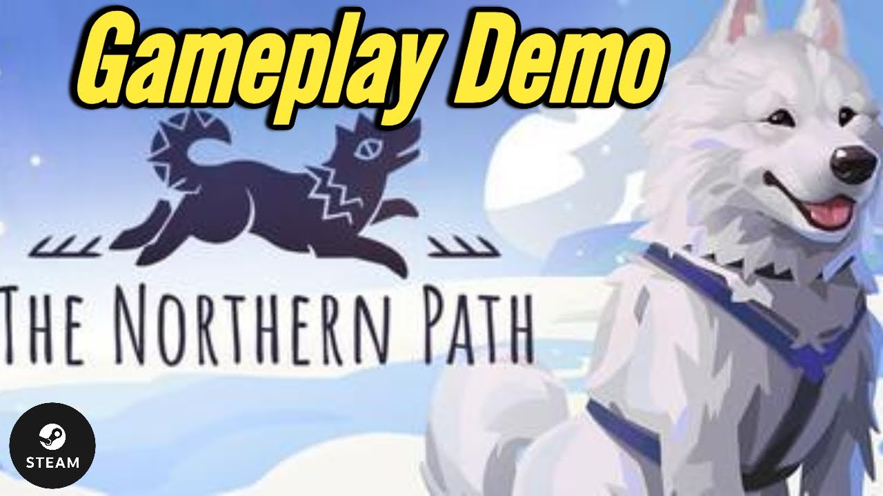 The Northern Path - Demo Gameplay - YouTube