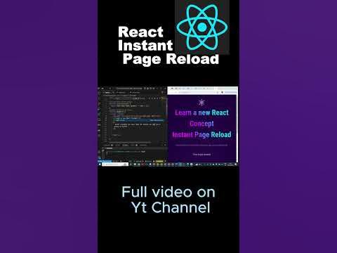 Instant page Reload for React Projects - YouTube