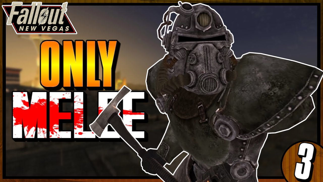Fallout New Vegas | Only Melee | Day #3 - YouTube