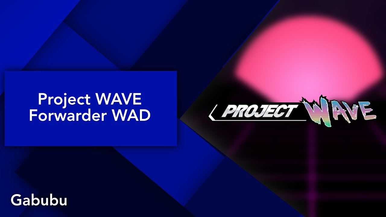 Project WAVE - Forwarder WAD - YouTube