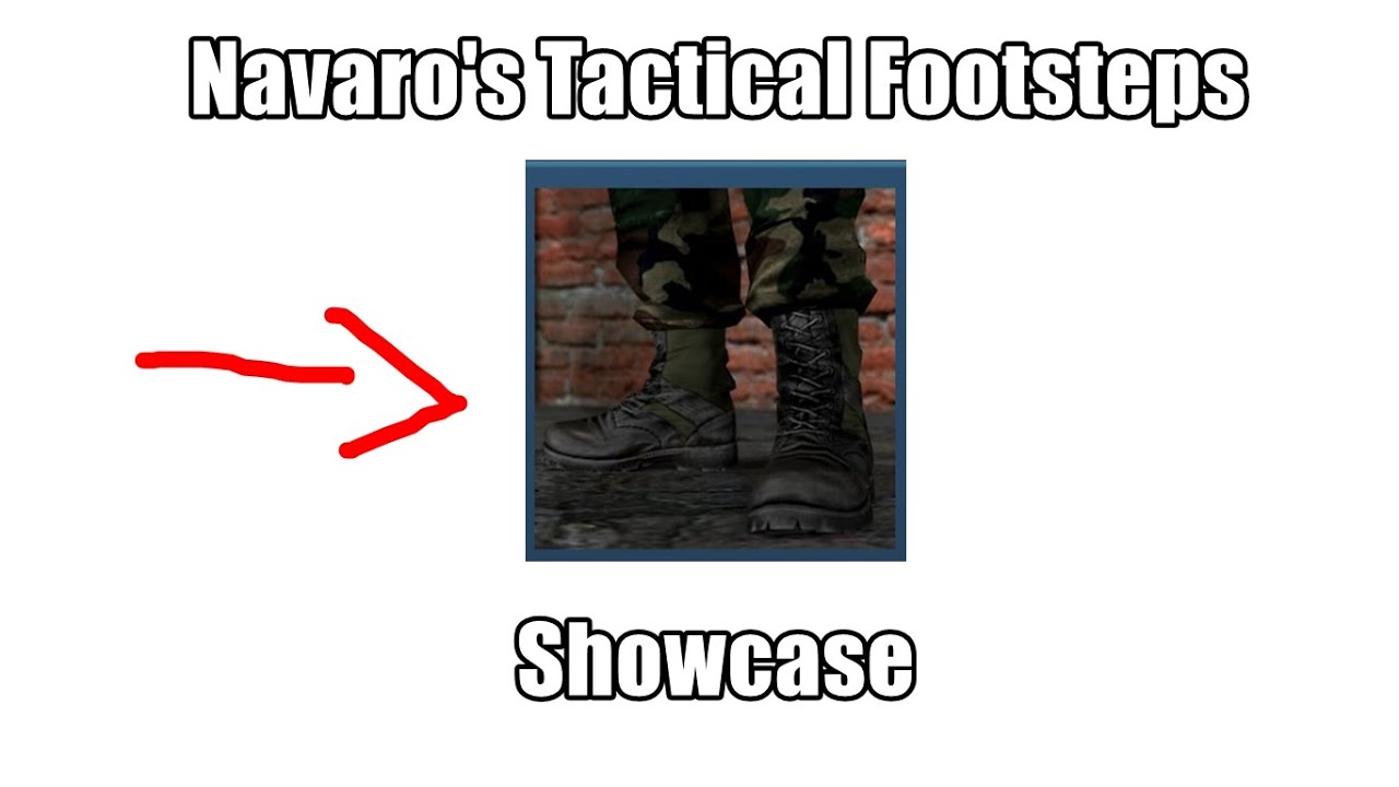 Navaro's Tactical Footsteps Showcase - YouTube