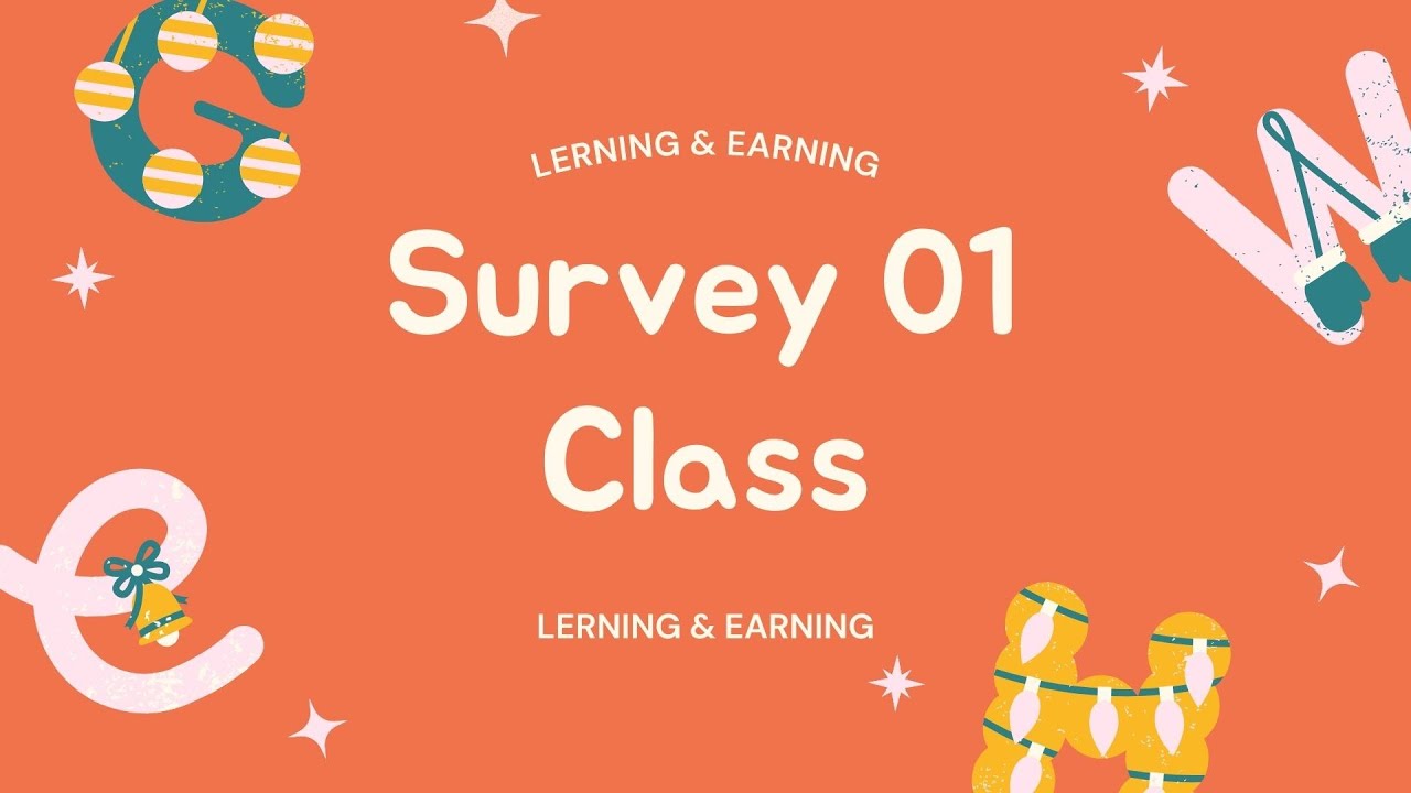 Survey Class 01 - YouTube