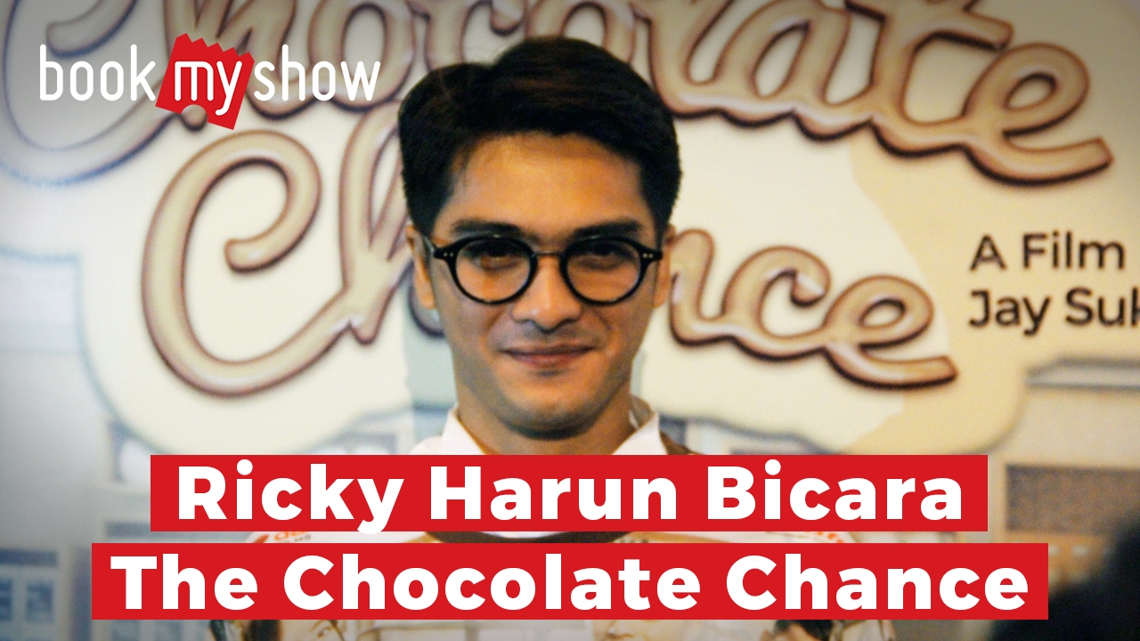 Ricky Harun Bicara Film The Chocolate Chance - BookMyShow Indonesia ...
