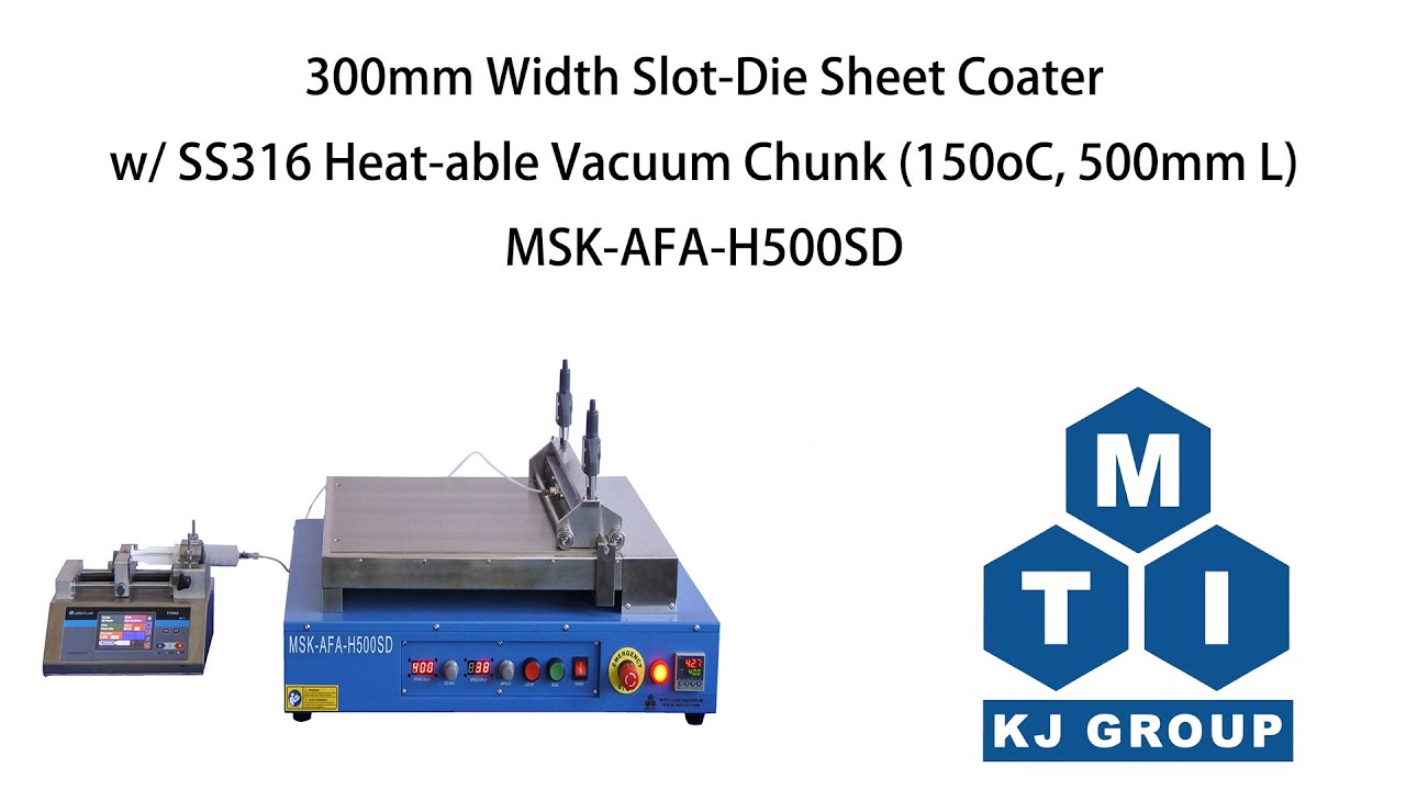 300mm(W) Slot-Die Sheet Coater w/ SS316 Heat-able Vacuum Chunk (150 ...