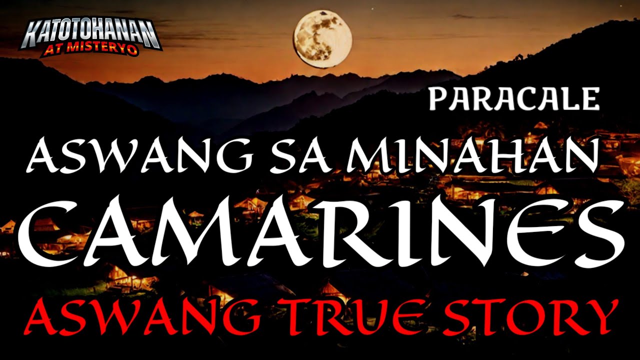 Maniniktik At Amaranhig | Camarines Norte - Kwentong Aswang (Tagalog ...