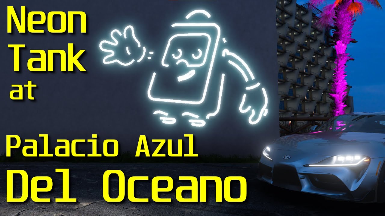 Forza Horizon 5 Neon Tank at the Palacio Azul Del Oceano Location ...