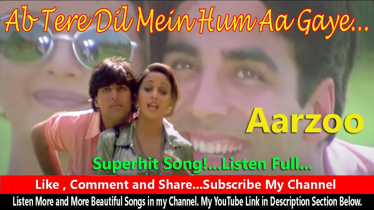 Ab Tere Dil Mein Hum Aa Gaye Song | Aarzoo | Love Song | Popular Hindi ...