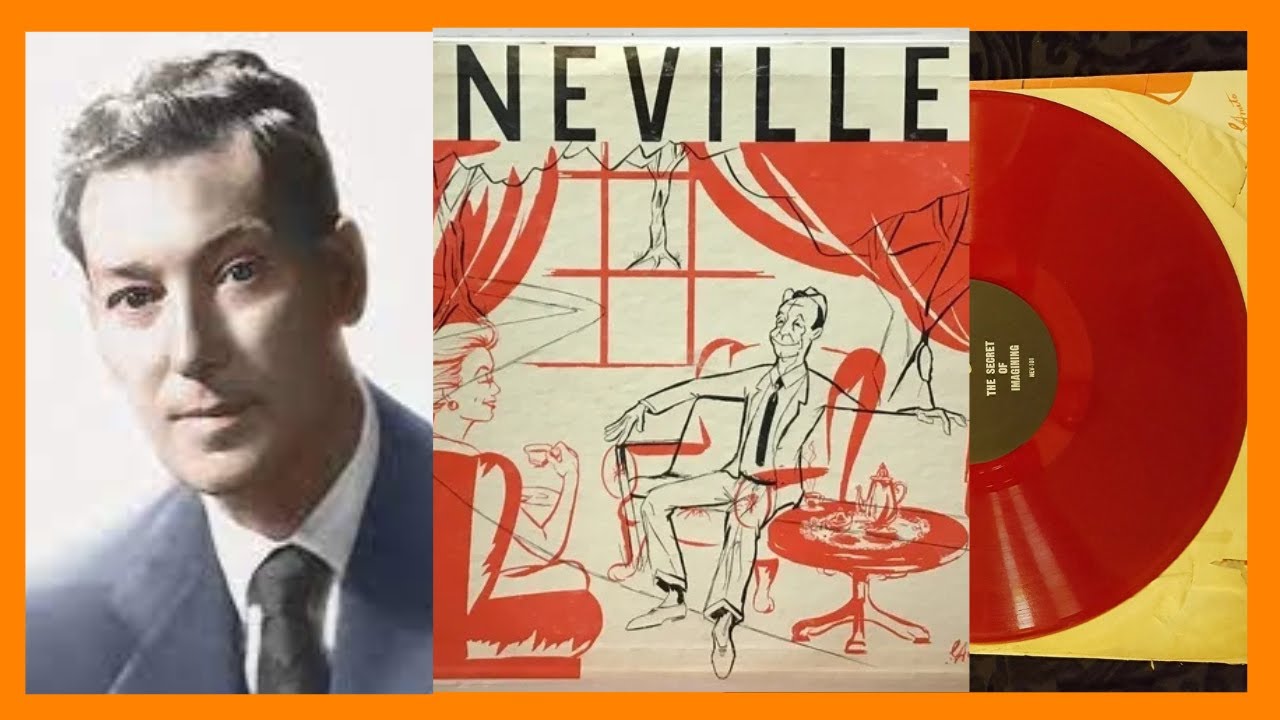 Neville Goddard's RARE red record. Neville. Side 1. Secret of Imagining ...