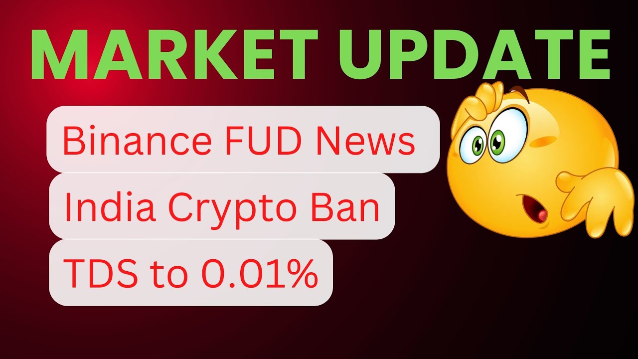 Update on Binance FUD News | RBI again to BAN | Huge tax from TDS - YouTube