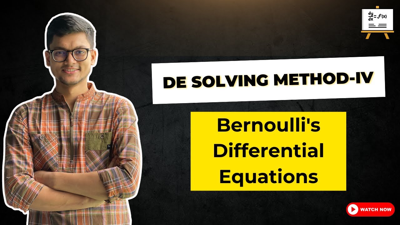 All about Bernoulli’s DE method | Ordinary Differential Equations (ODE ...