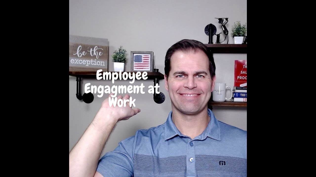 Employee Engagement At Work - YouTube