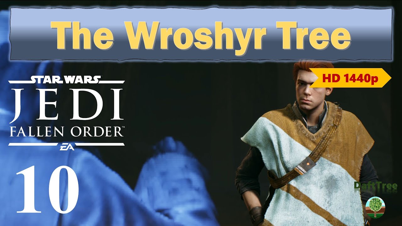 Part 10: The Wroshyr Tree (Zeffo) - Star Wars Jedi: Fallen Order - YouTube