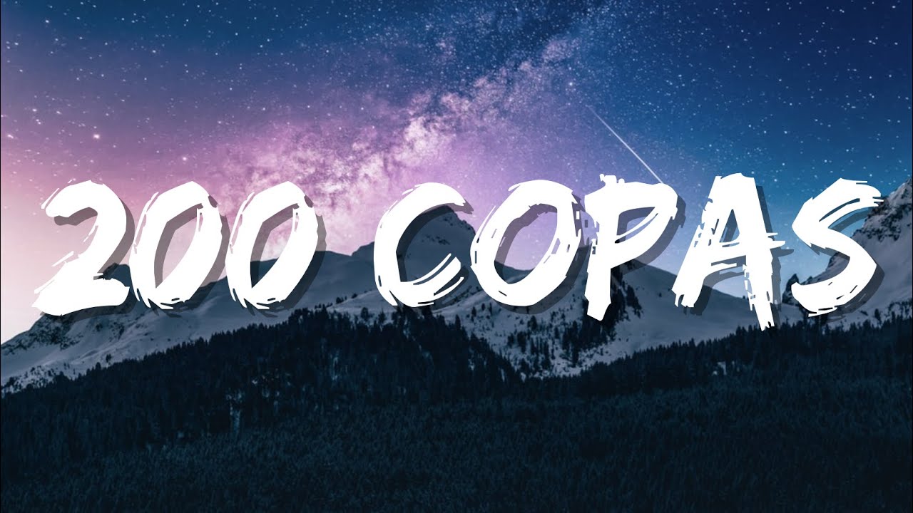 KAROL G - 200 COPAS ( Letra/Lyrics) - YouTube