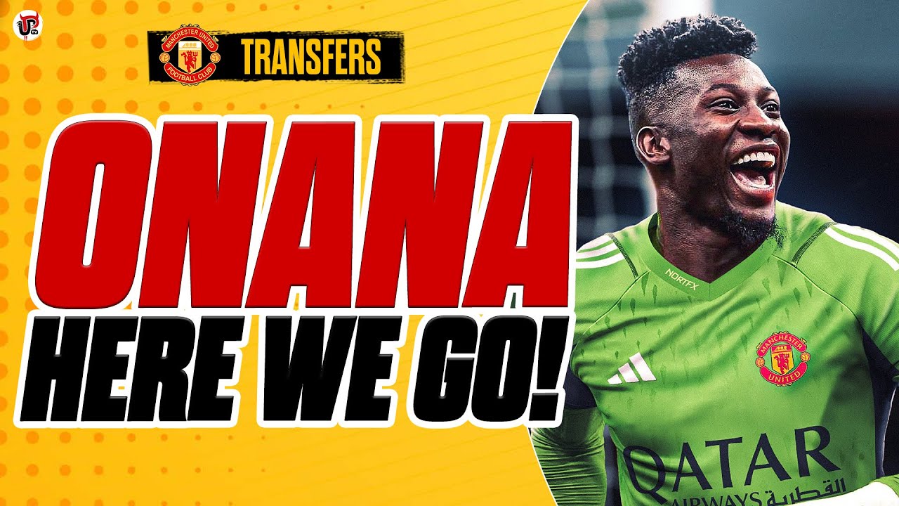 HERE WE GO! Andre Onana To Man Utd DONE DEAL | Fabrizio Romano Confirms ...