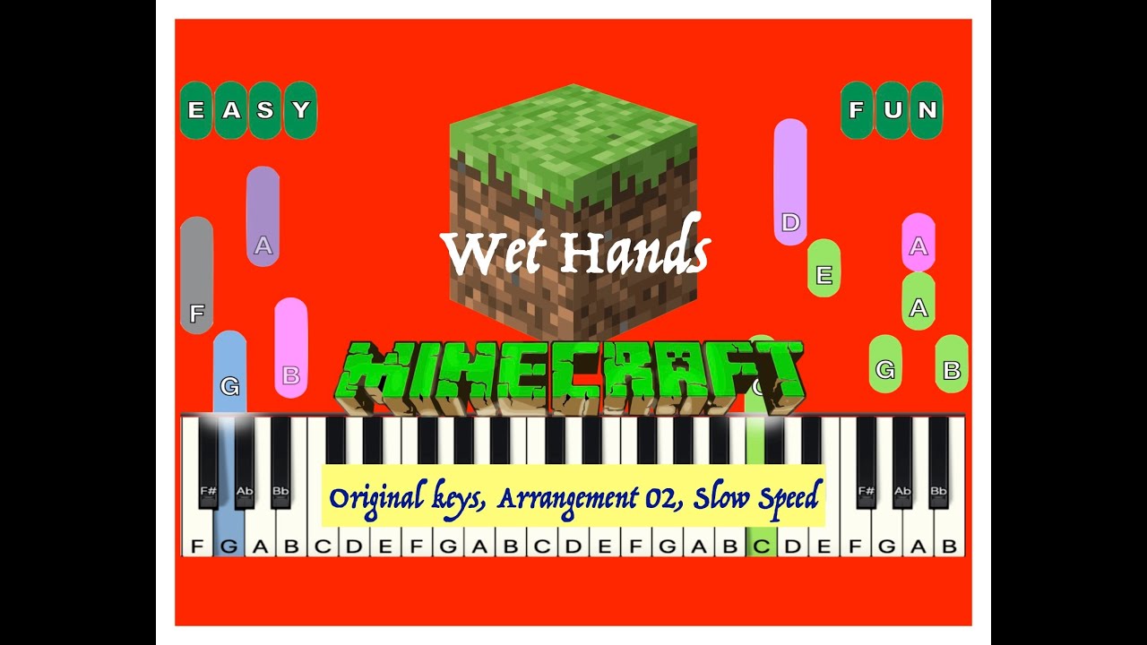 Wet Hands, Minecraft, A major, Arrangement 02, Slow Speed, Sheet Music ...