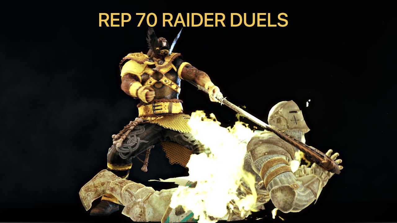 For Honor - Rep 70 Raider Duels - YouTube