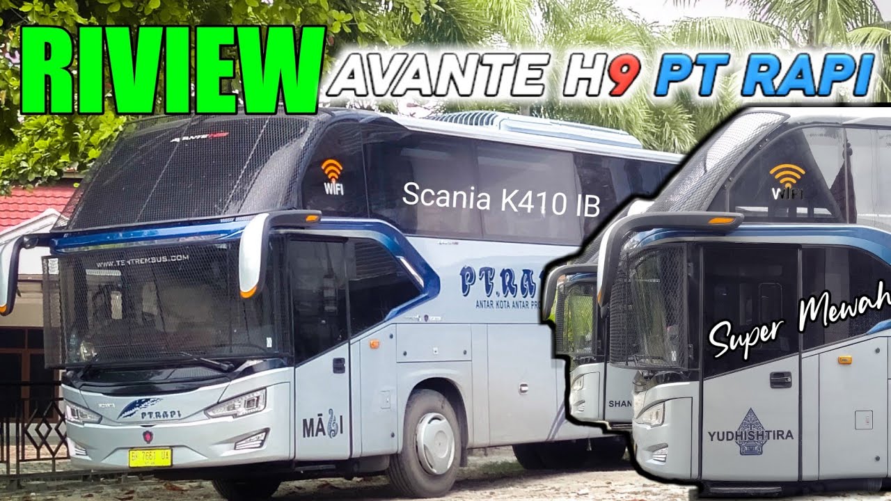 Riview 3 Unit Bus Baru PT RAPI Avante H9 Scania k410 iB - YouTube