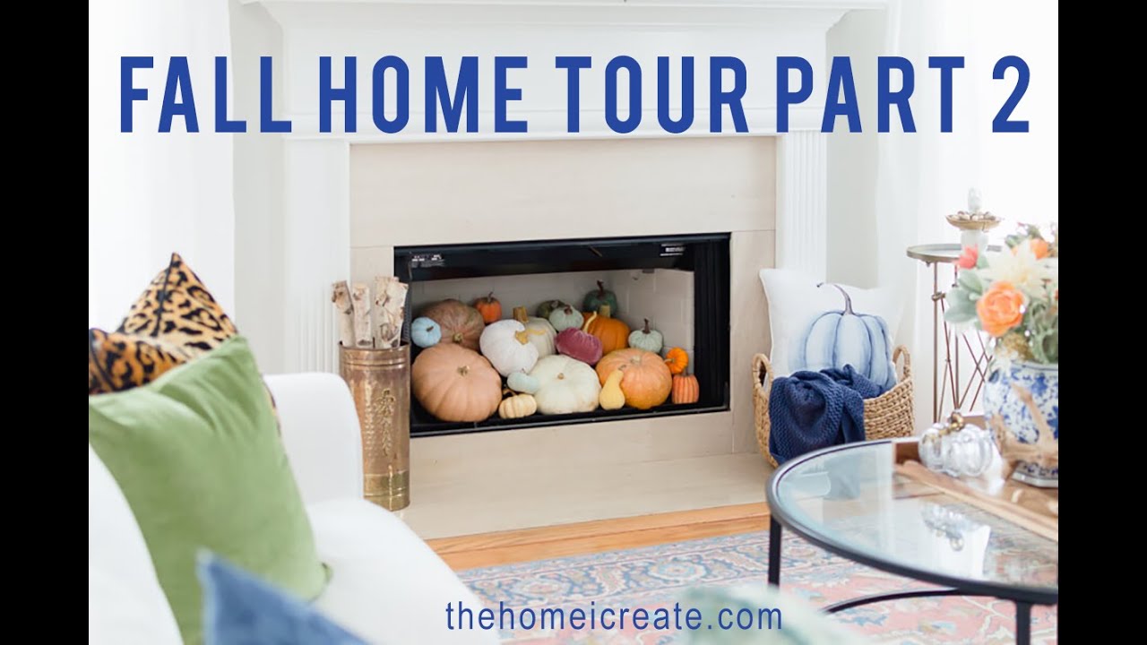 Fall Home Tour Part 2 - YouTube