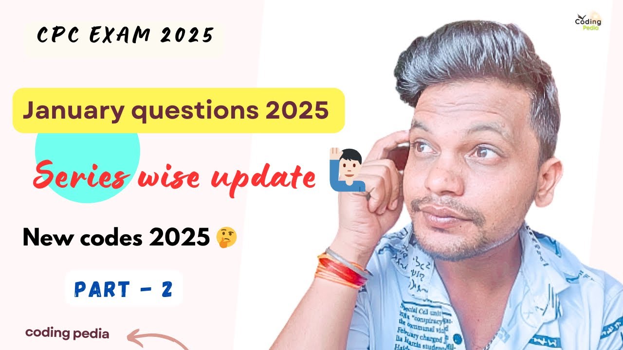 CPC exam 2025 ll January month questions ll Part 2 #cpc #aapc #cpt # ...