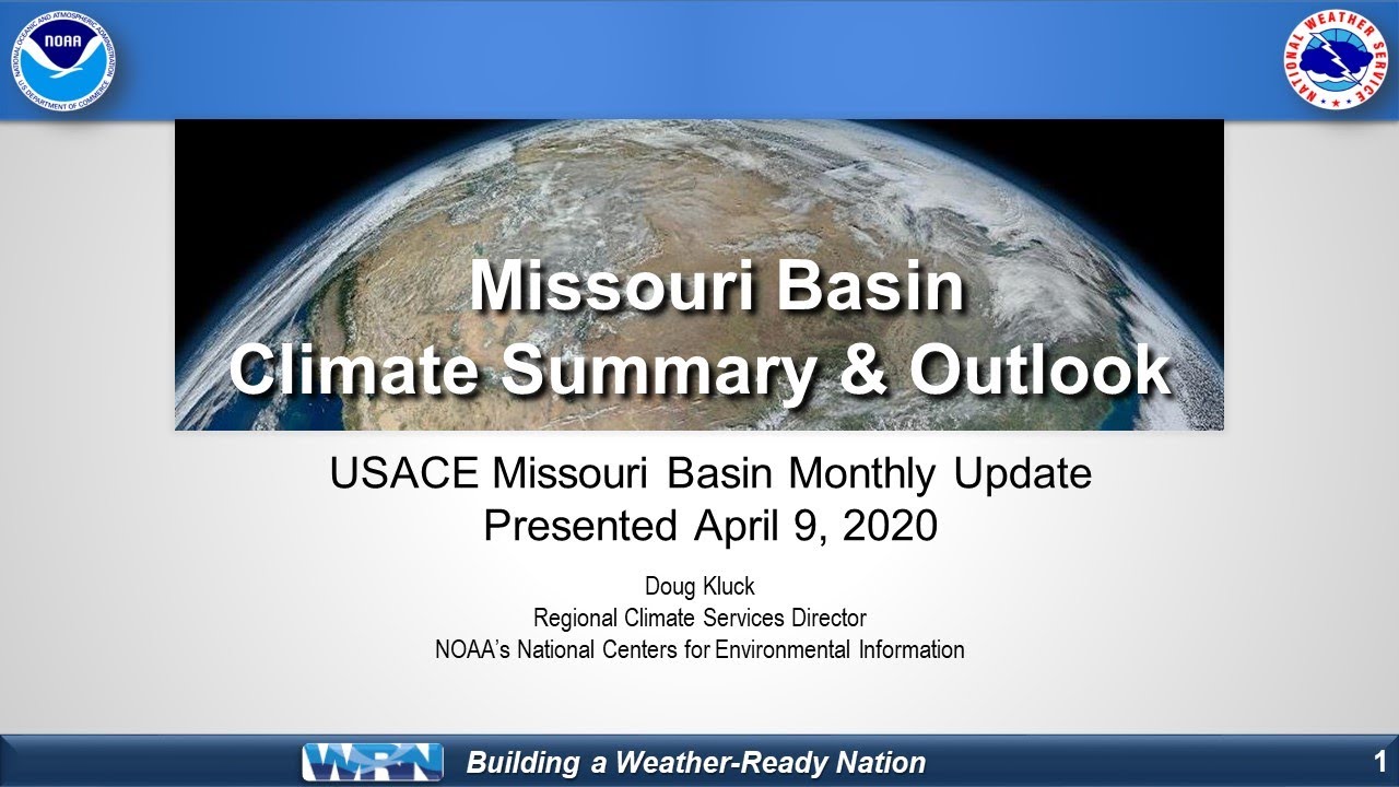 NWD USACE Missouri River Water Management - April 2020 Public Meeting ...