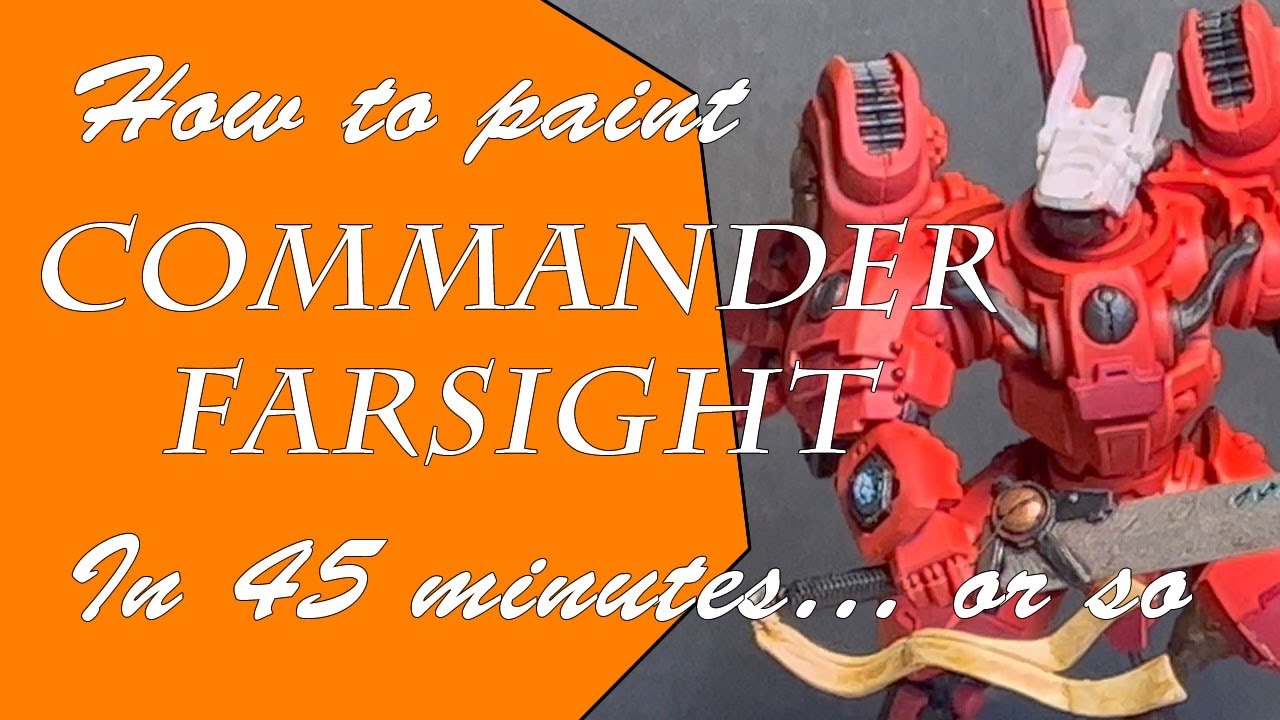 How to paint Tau Commander Farsight in 45 minutes or so - YouTube