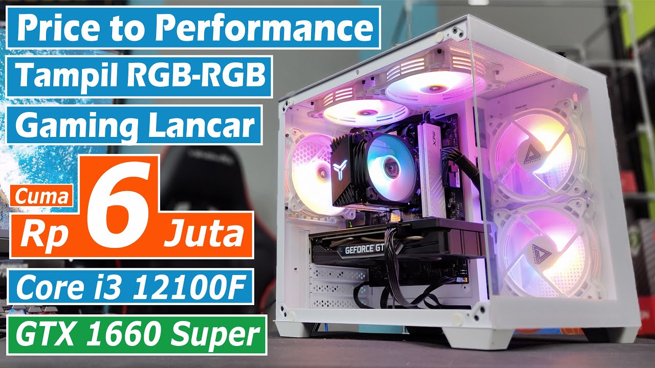 Rakit PC Recommend di 6 Juta Untuk Gaming & Editing with Core i3 12100F ...
