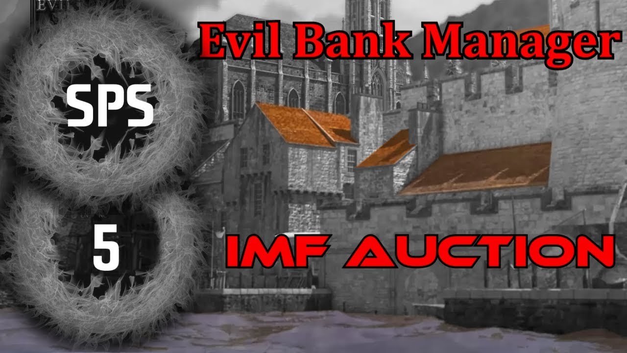 Evil Bank Manager - IMF Auction - Let's Play - Ep. 5 - YouTube