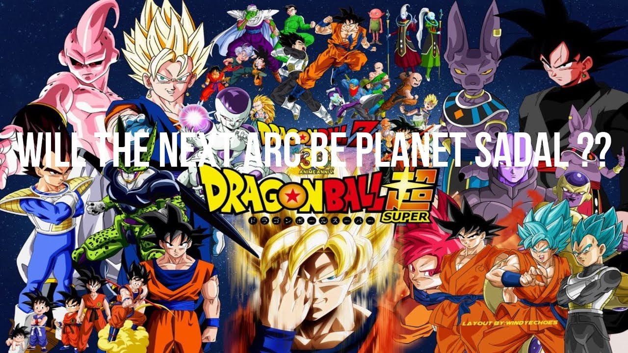 DRAGON BALL SUPER NEXT ARC PLANET SADAL ?? - YouTube