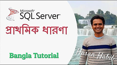 Learn Microsoft SQL Server in Bangla - YouTube