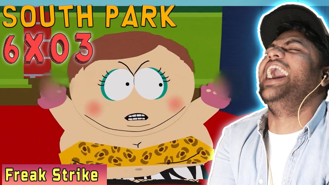 South Park | S06E03 "Freak Strike" | REACTION - YouTube
