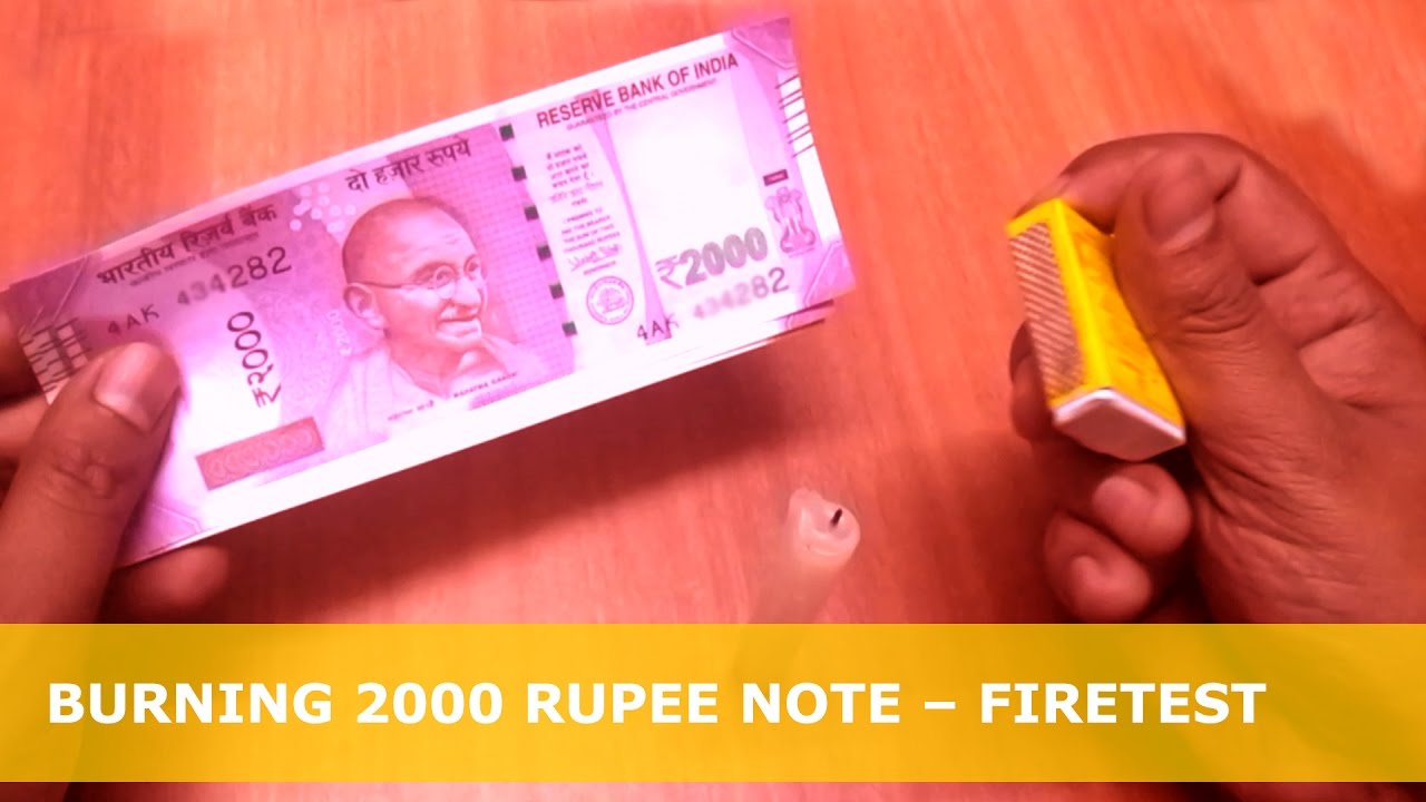 NEW 2000 RUPEE NOTE FIRE (BURNING) TEST – GOES VIRAL VIDEO - YouTube