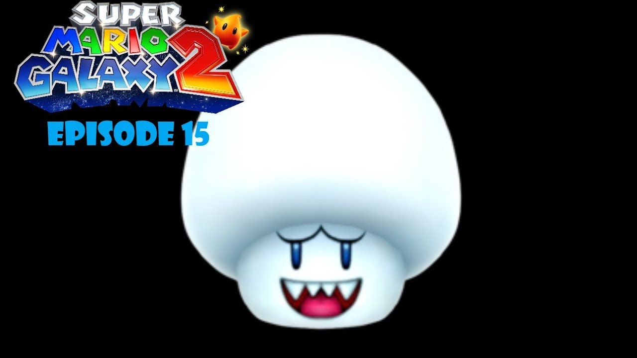 Super Mario Galaxy 2 - Episode 15: Boo Mushroom - YouTube
