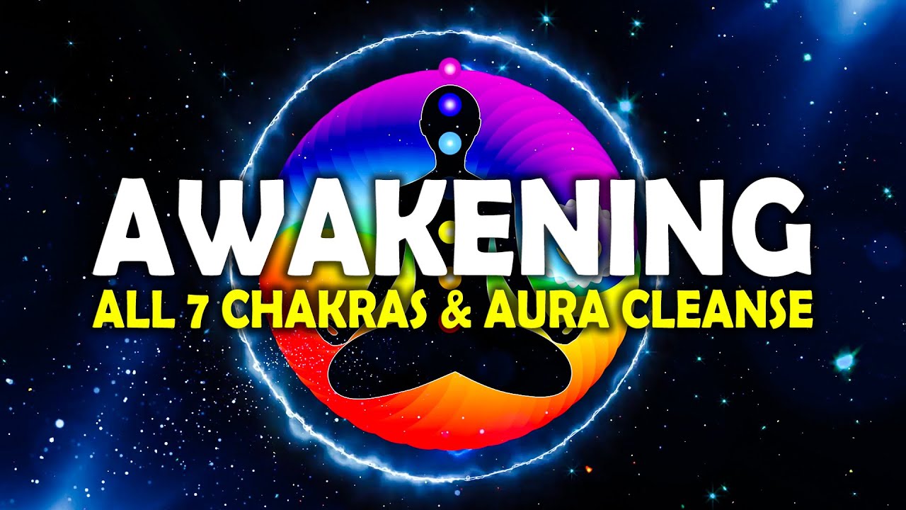 Awaken All 7 Chakras And Kundalini Energy Remove All Negative Energy